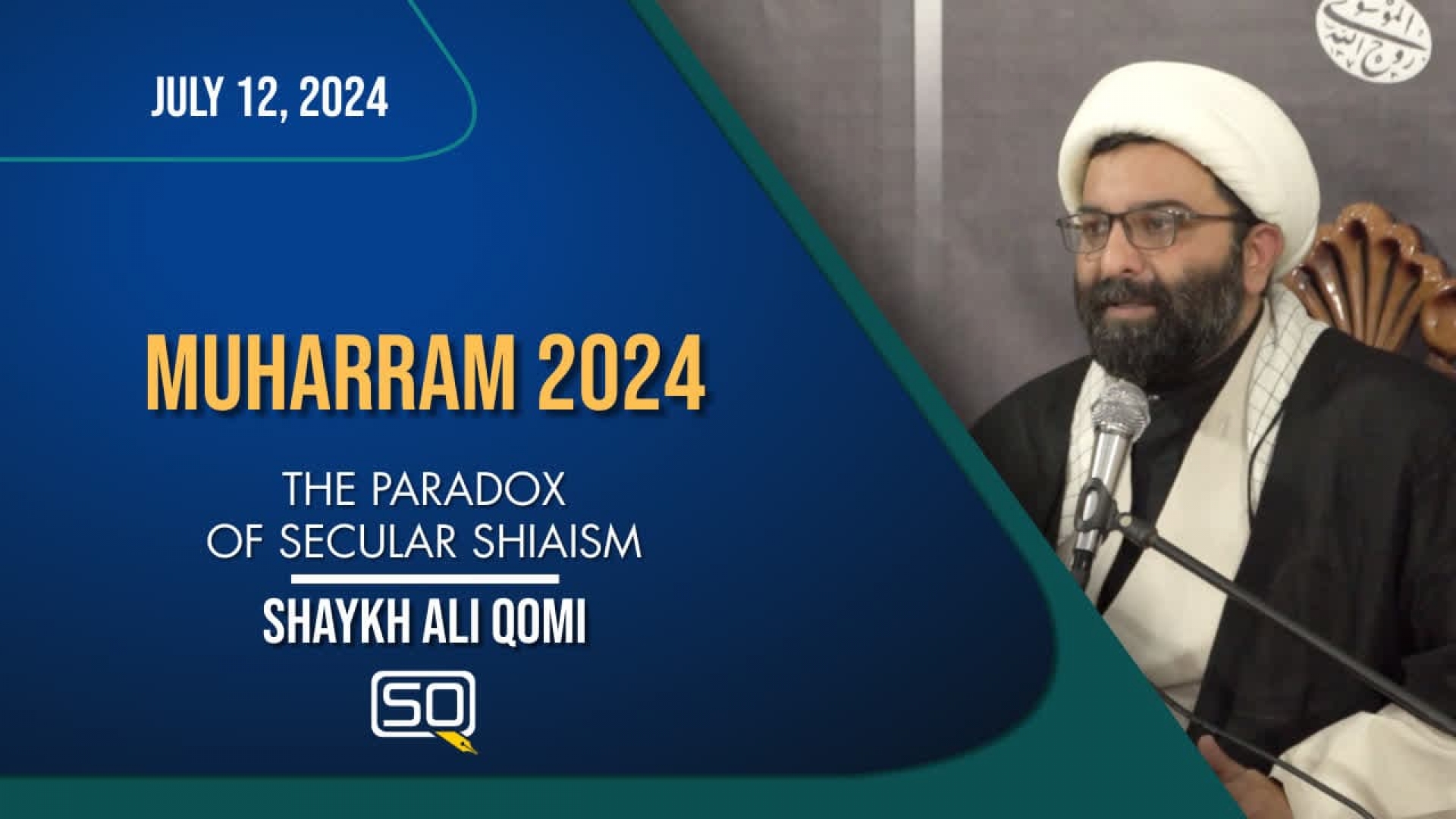 (12July2024) The Paradox Of Secular Shiaism | Shaykh Ali Qomi ...